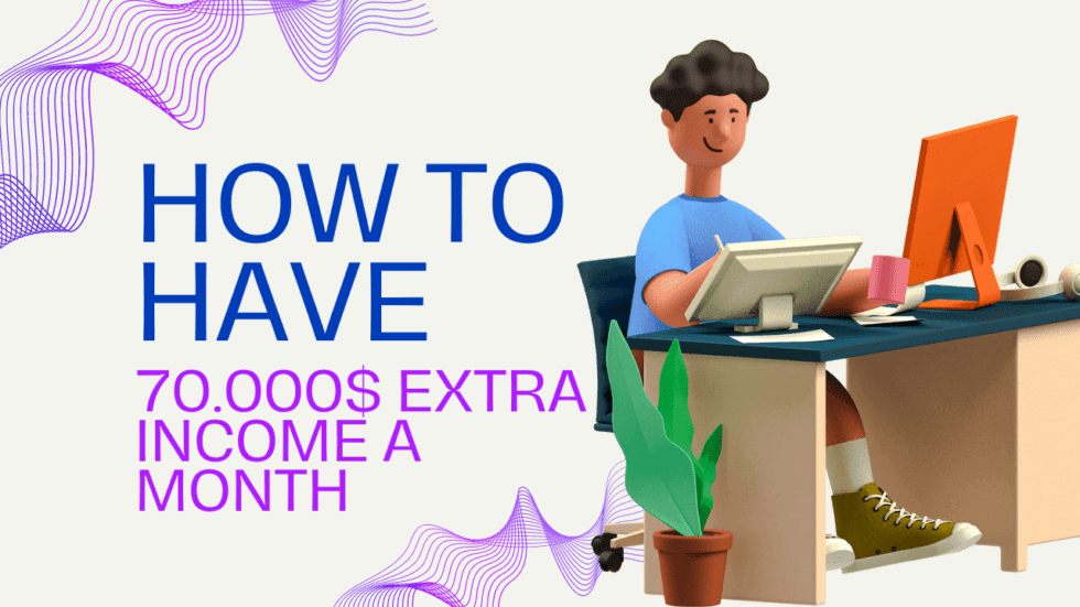How to have 70.000$ extra income a month with one simple automation ...